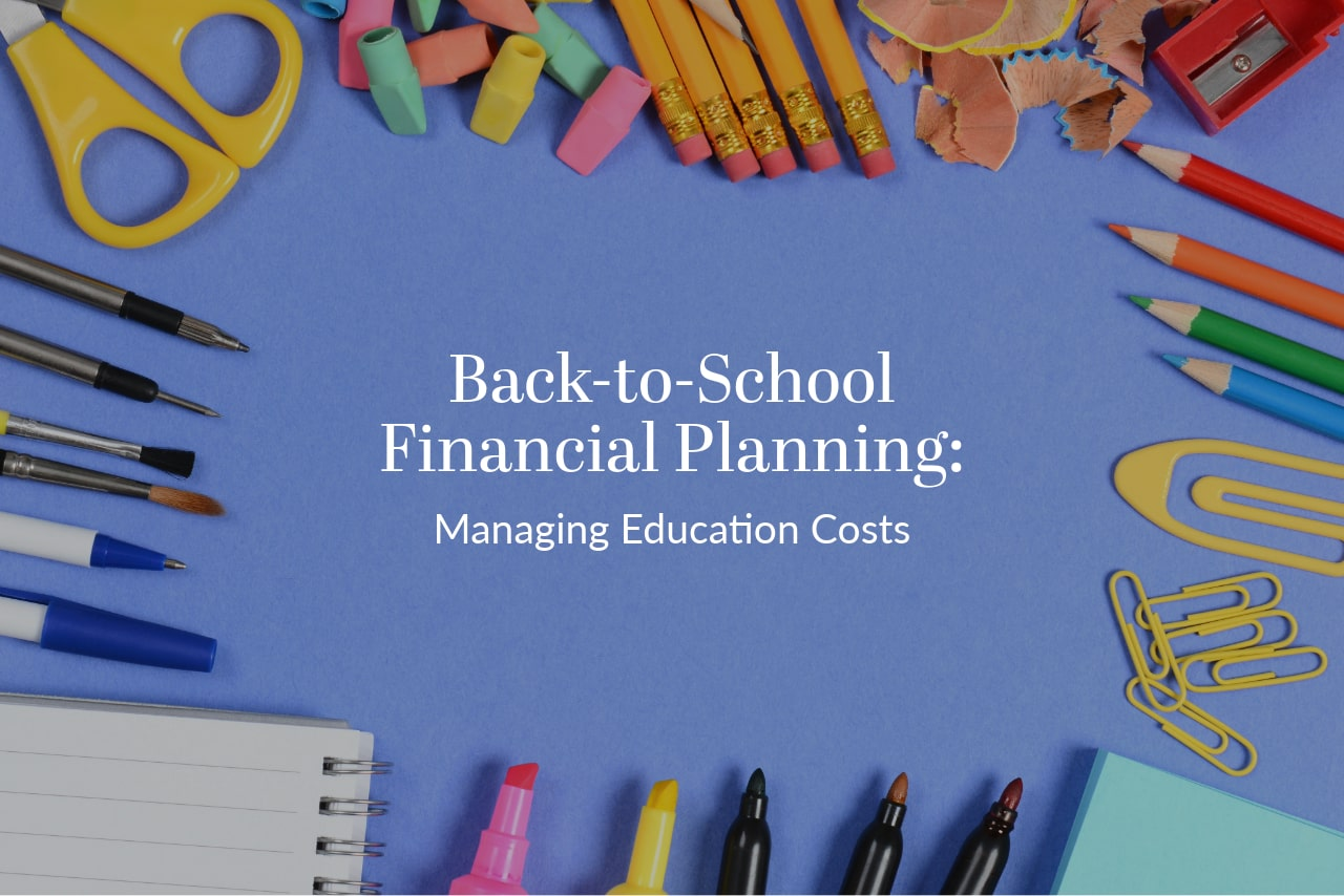 Back-to-School Financial Planning: Managing Education Costs - Lane ...
